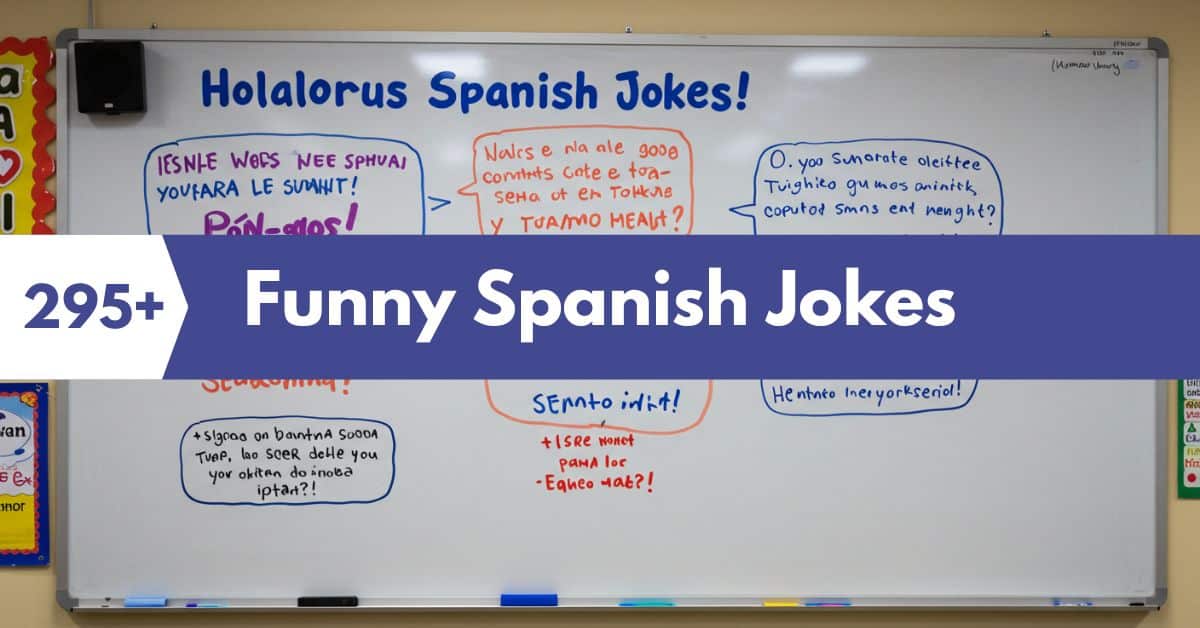 295+ Funny Spanish Jokes: Chistes, Kids, Adults, English